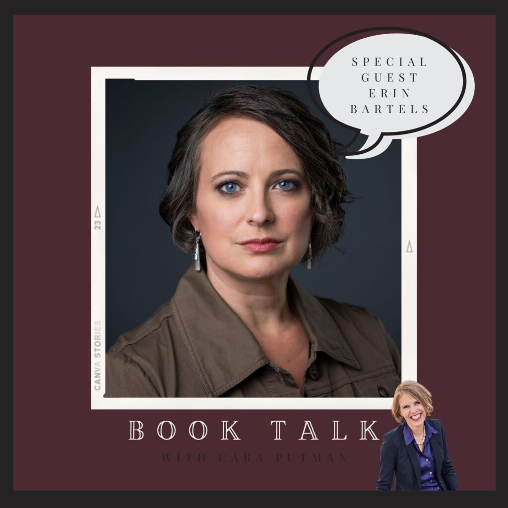 Book Talk: Erin Bartels | caraputman.com