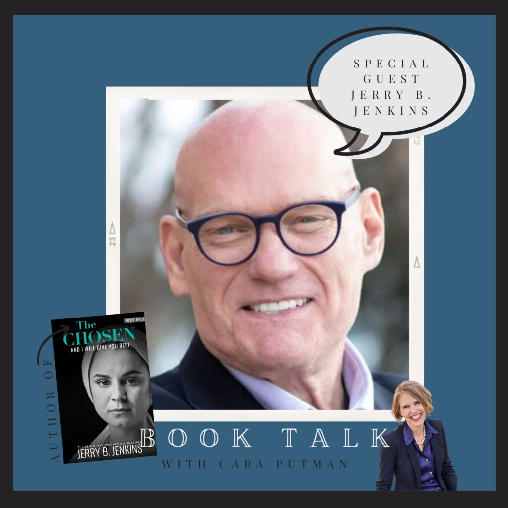 Book Talk: Jerry B. Jenkins | caraputman.com